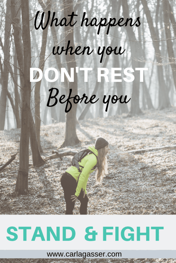 WHAT HAPPENS WHEN YOU DON'T REST BEFORE YOU STAND & FIGHT - INSIDE OUT ...